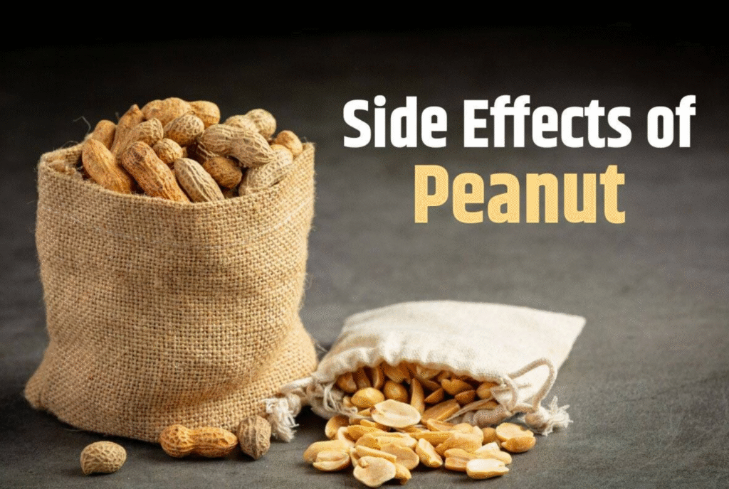 Common Peanuts Side Effects and Risks You Should Know About?